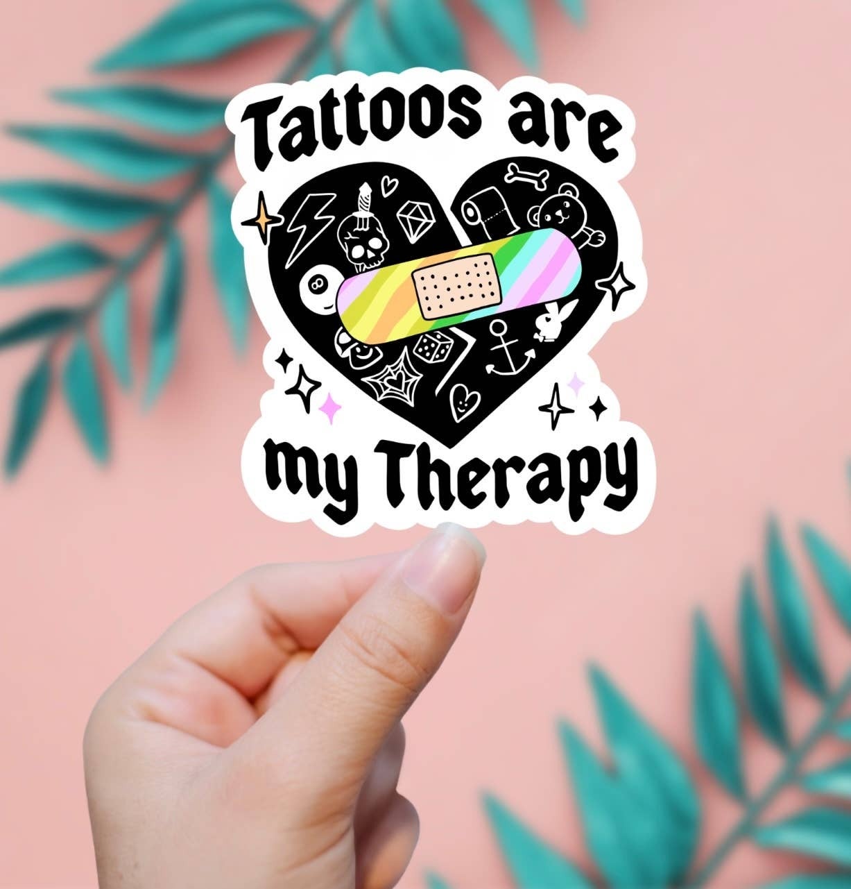 Tattoos Are My Therapy Sticker | Yardley Tattoo